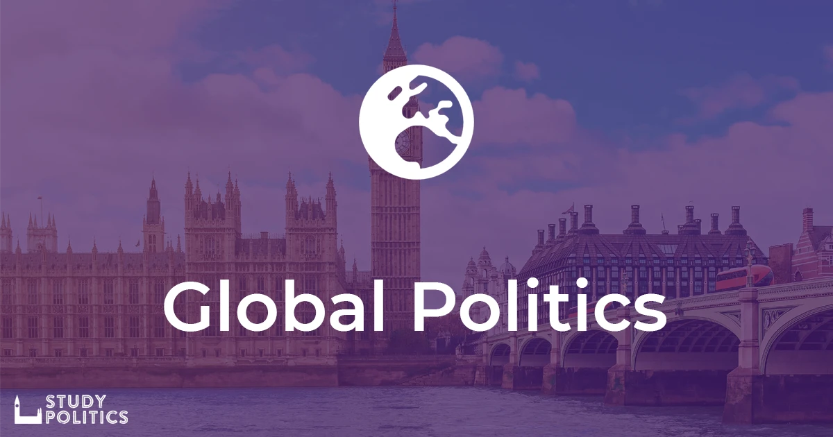 Global Politics learning resources - Study Politics